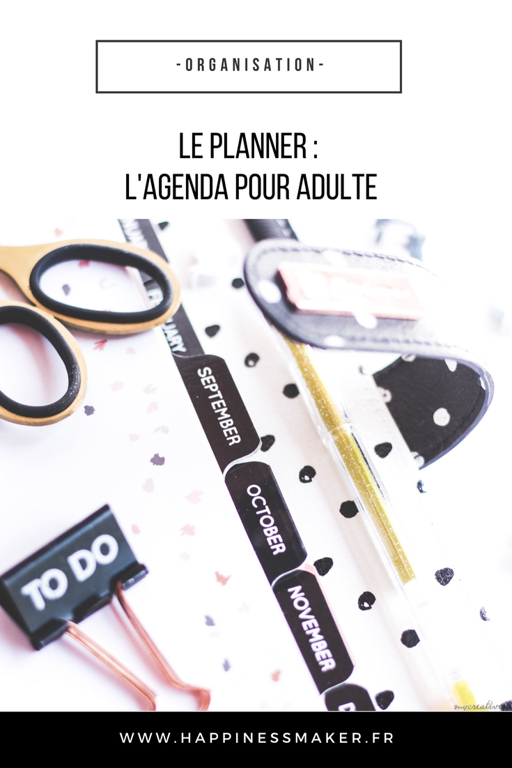 Le planner : L'agenda pour adulte ! - Happiness Maker
